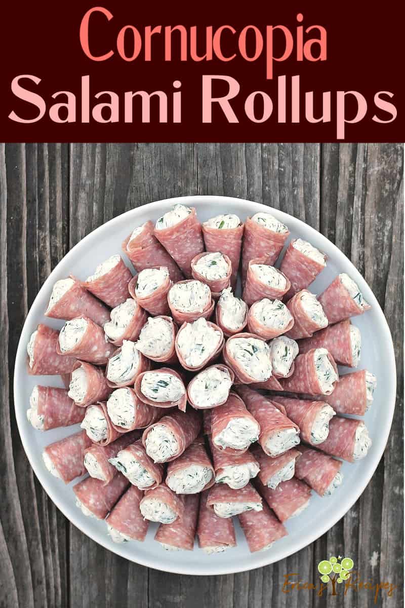 Cornucopia Salami Rollups with Cream Cheese – Erica's Recipes