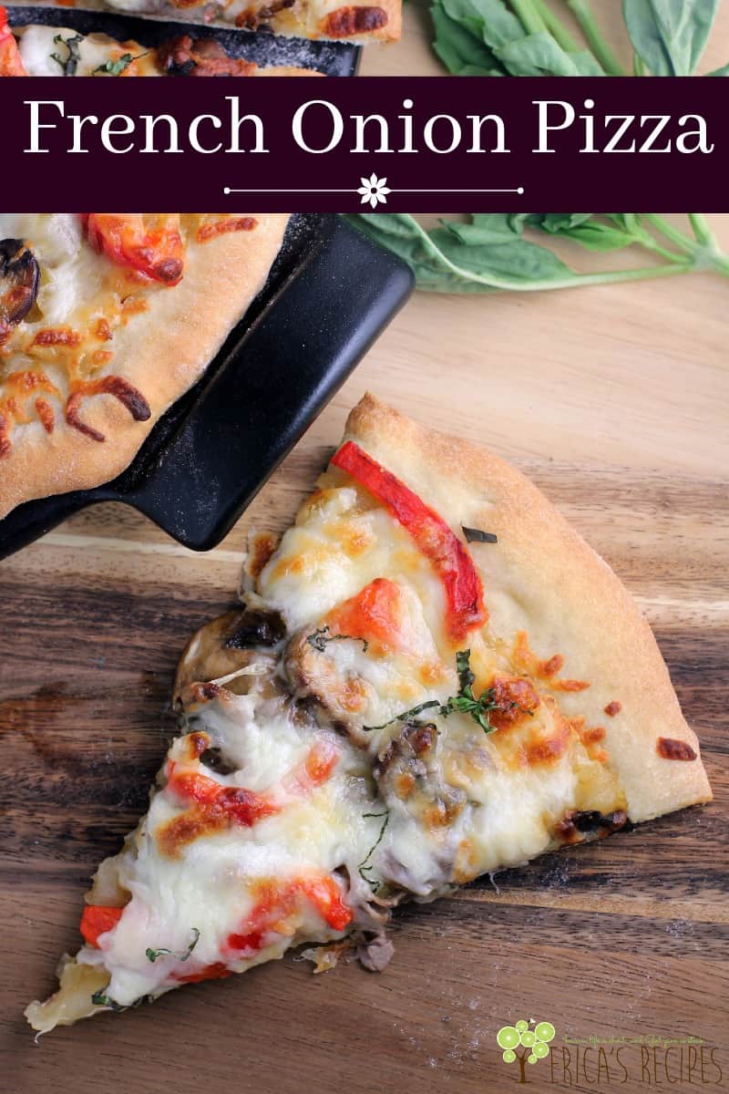 French Onion Pizza – Erica's Recipes