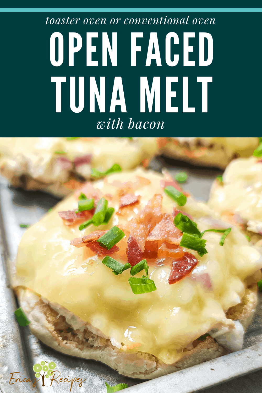 Open Faced Tuna Melt with Bacon – Erica's Recipes