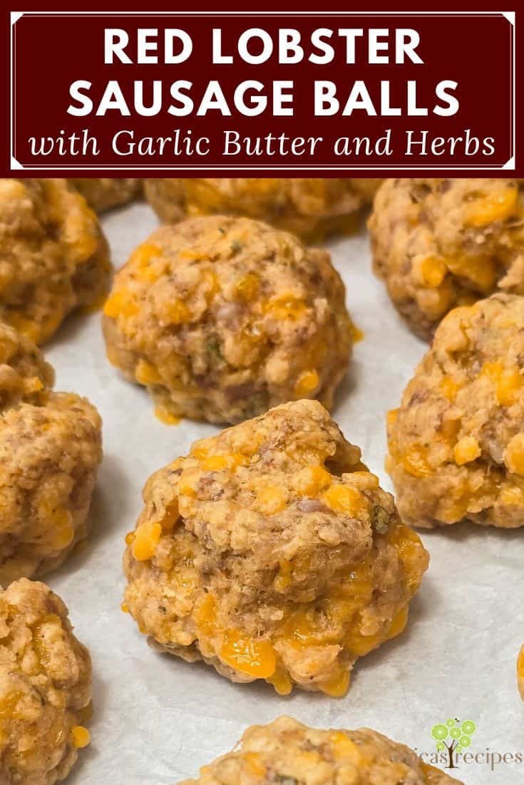 Red Lobster Sausage Balls – Erica's Recipes